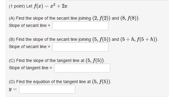Solved Let f(x) = x^2 + 2x. Find the slope of the secant | Chegg.com