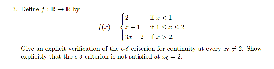 Solved 3. Define f:R right arrow R by f(x)={ 2 if x