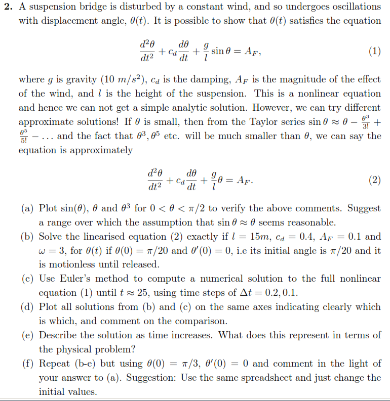 A suspension bridge is disturbed by a constant wind, | Chegg.com