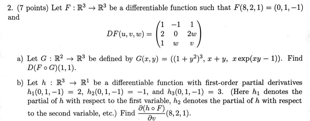 Solved Let F: R^3 rightarrow R^3 be a differentiable | Chegg.com