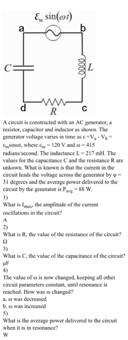 Solved A circuit is constructed with an AC generator, a | Chegg.com