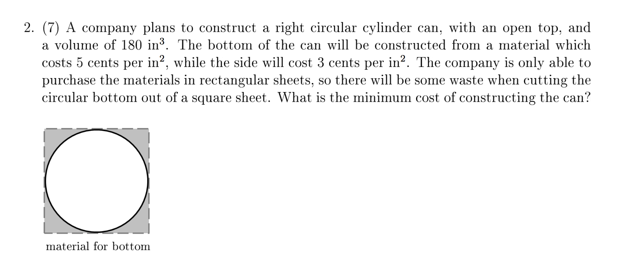 Solved A company plans to construct a right circular | Chegg.com