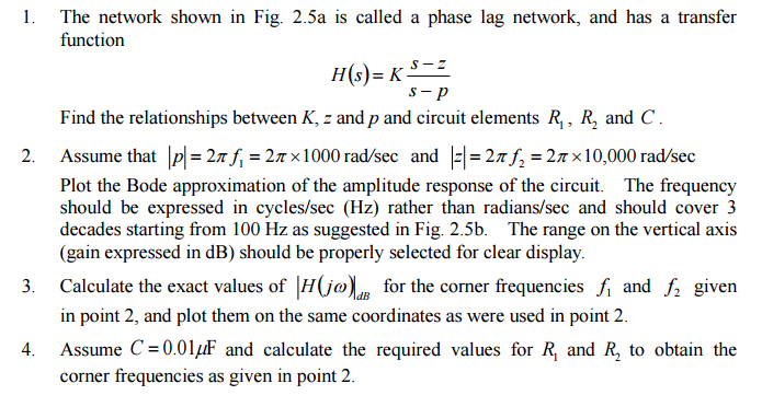 Solved 1. The network shown in Fig. 2.5a is called a phase | Chegg.com