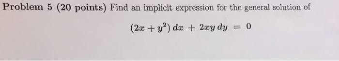 Solved Problem 5 (20 points) Find an implicit expression for | Chegg.com