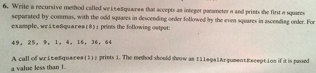Solved Write A Recursive Method Called Writesquares That 0023