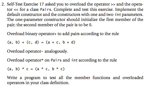 Solved 2. Self-Test Exercise 17 asked you to overload the | Chegg.com