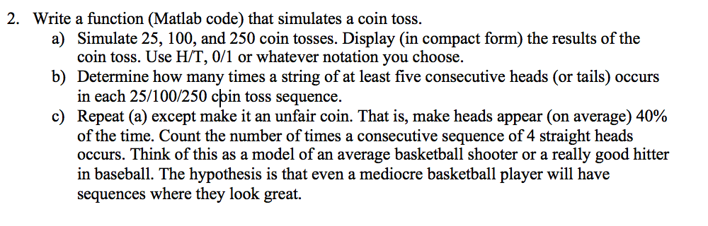 Write A Function Matlab Code That Simulates A Coin 