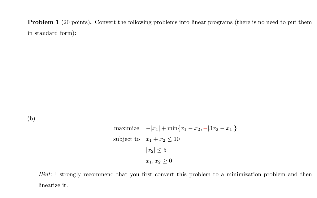 Solved Problem 1 (20 points). Convert the following problems | Chegg.com