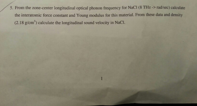 Solved 5. From the zone-center longitudinal optical phonon | Chegg.com