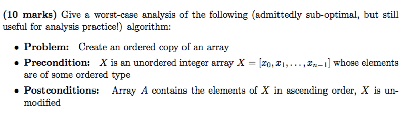 (10 marks) Give a worst-case analysis of the | Chegg.com