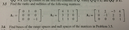 Solved Find the ranks and nullities of the following | Chegg.com