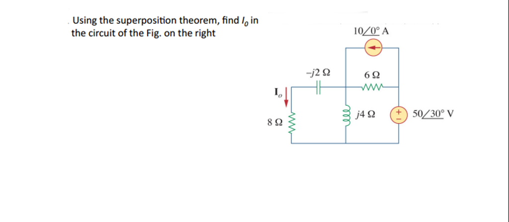 Solved Using the superposition theorem, find I_0 in the | Chegg.com