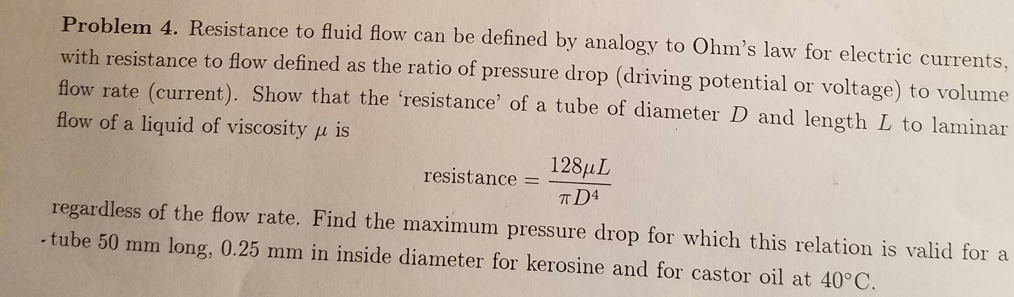 Solved Resistance to fluid flow can be defined by analogy to | Chegg.com
