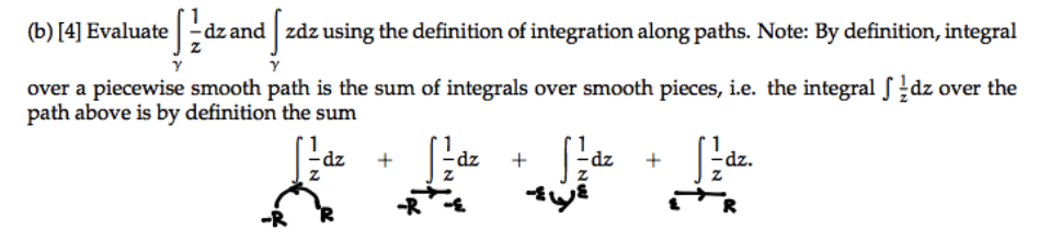 (b) [4] Evaluate integrate y 1/z dz and integrate y | Chegg.com
