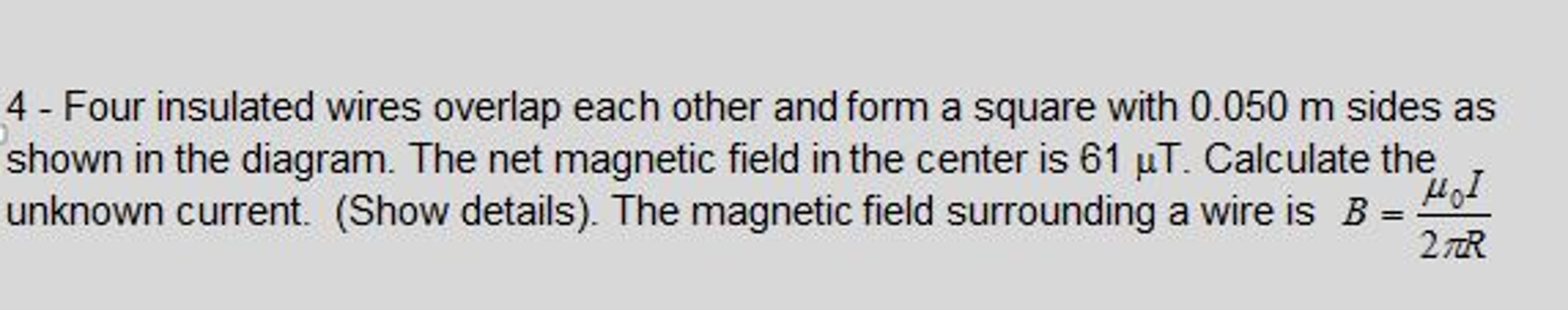 Solved 4 Four insulated wires overlap each other and form a | Chegg.com