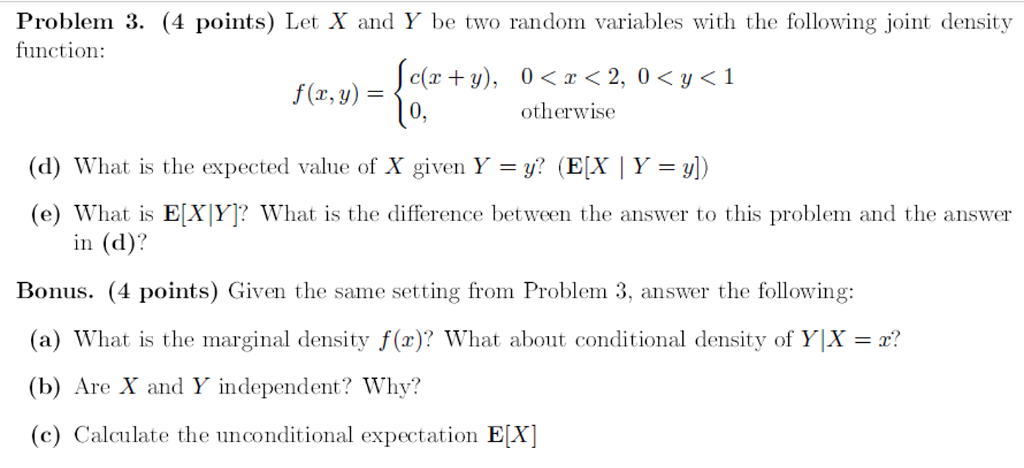 Solved Let X And Y Be Two Random Variables With The