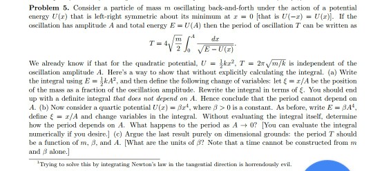 Solved Problem 5, Consider particle of mass m oscillating | Chegg.com