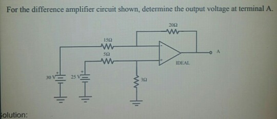 Solved For the difference amplifier circuit shown, determine | Chegg.com