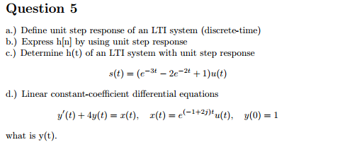 Define unit step response of an LTI system | Chegg.com