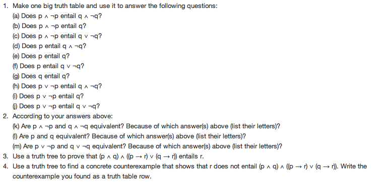 Solved Make one big truth table and use it to answer the | Chegg.com