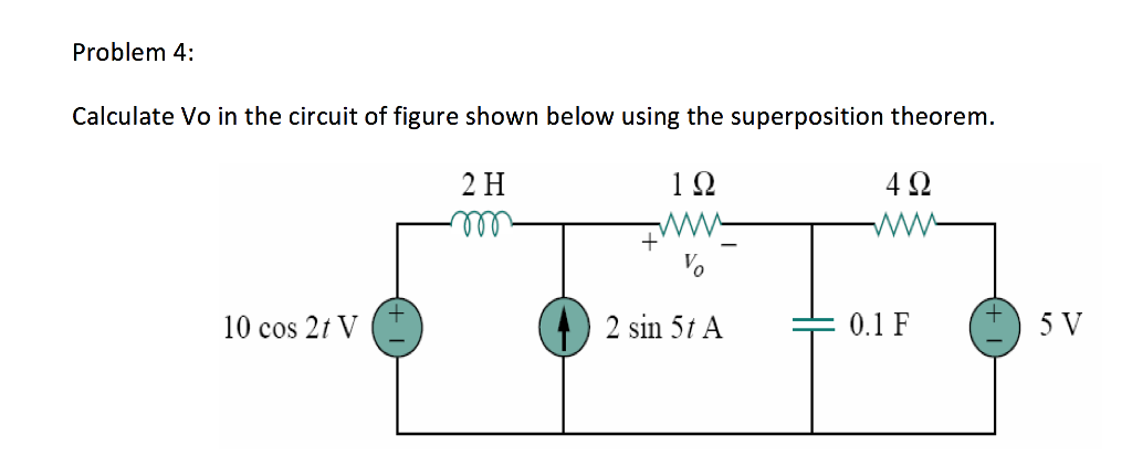 Solved Calculate Vo In The Circuit Of Figure Shown Below 
