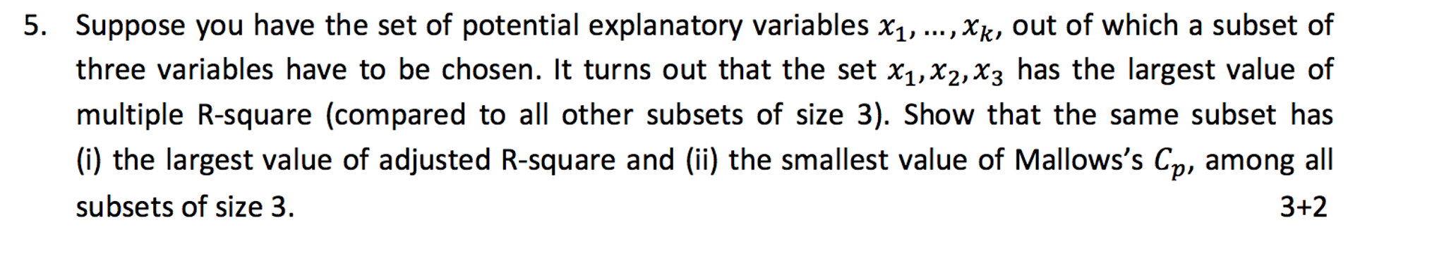Solved I know that the best subset will have the largest | Chegg.com