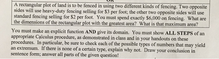Solved A rectangular plot of land is to be fenced in using | Chegg.com