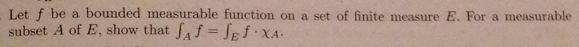 Solved Let f be a bounded measurable function on a set of | Chegg.com