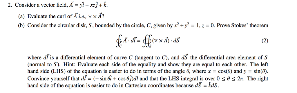 Solved Consider a vector field, A vector = yi^+ xz j^+ k^. | Chegg.com