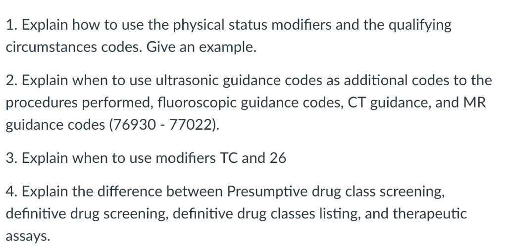 Solved 1. Explain how to use the physical status modifiers | Chegg.com