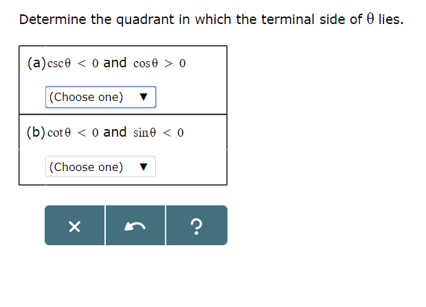 Solved Determine the quadrant in which the terminal side of | Chegg.com