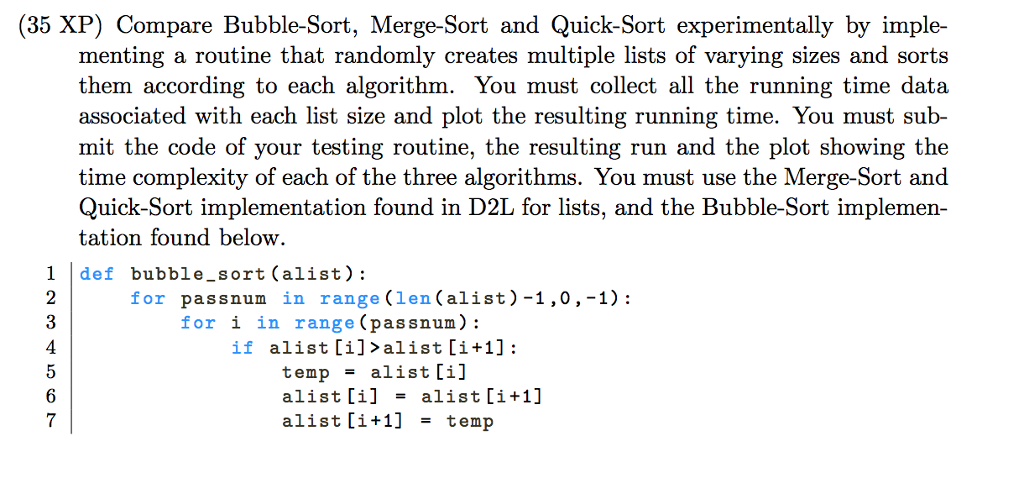 Solved (35 XP) Compare Bubble-Sort, Merge-Sort and | Chegg.com