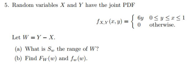 Solved 5. Random variables X and Y have the joint PDF | Chegg.com