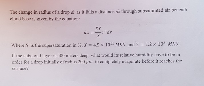 Solved The change in radius of a drop dr as it falls a | Chegg.com