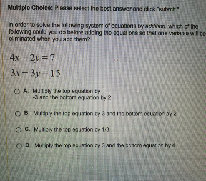 Solved In order to solve the following system of equations | Chegg.com