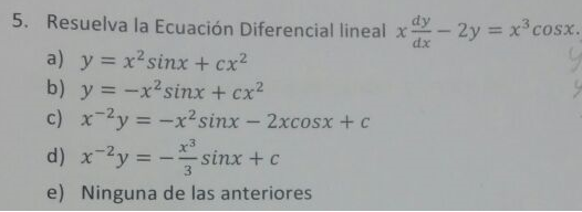 Solved Resuelva la Ecuacion Diferencial lineal x dy/dx - 2y | Chegg.com Solved Resuelva la Ecuacion Diferencial lineal x dy/dx - 2y | Chegg.com