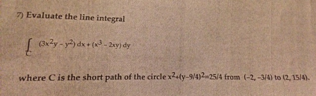 Solved Evaluate the line integral integral (3x^2y - y^2) dx | Chegg.com