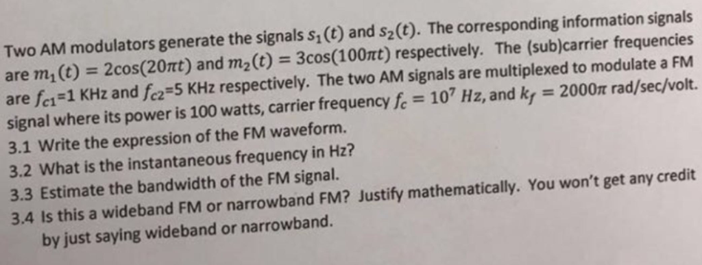 Solved Two AM modulators generate the signals s, (t) and | Chegg.com
