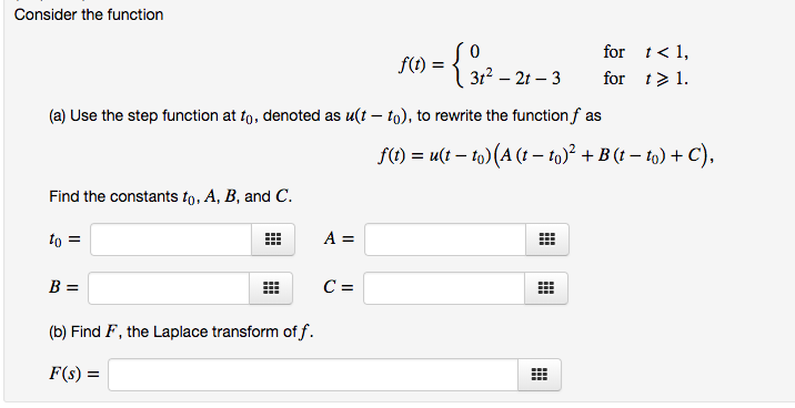 Solved Consider the function f(t) =(3t2-21-3 for t