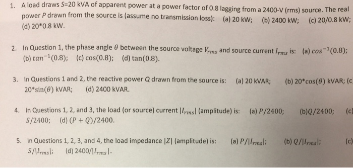 Solved A load draws s = 20 kVA of apparent power a, a power | Chegg.com