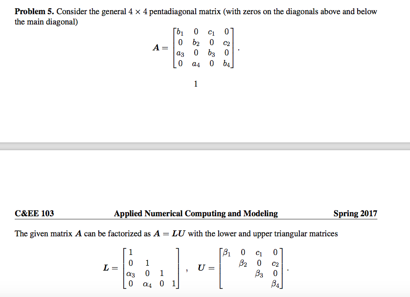 Solved Problem 5. Consider the general 4 x 4 pentadiagonal | Chegg.com