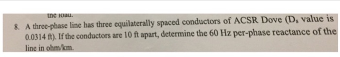 Solved A three-phase line has three equilaterally spaced | Chegg.com