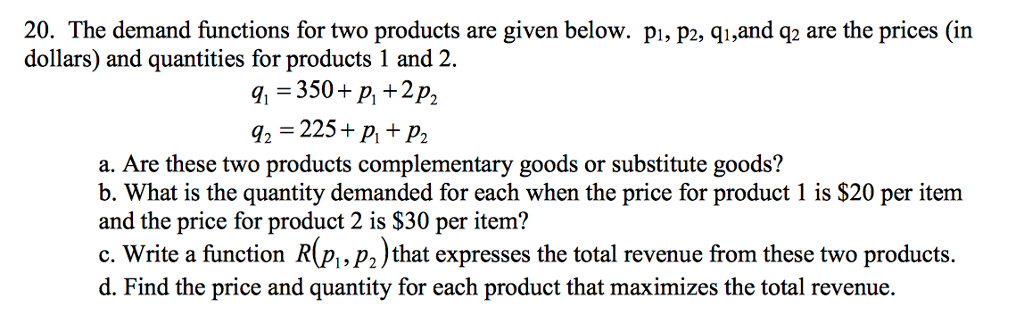 Solved The demand functions for two products are given | Chegg.com