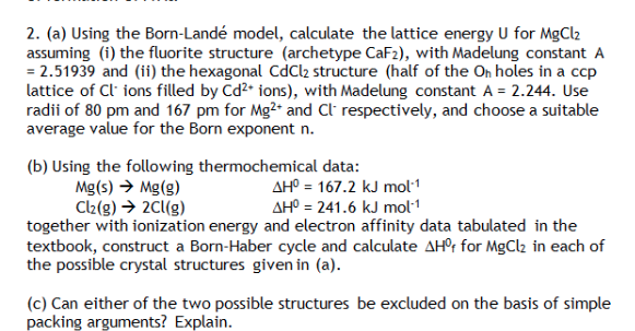 Solved Using the Born-Lande model, calculate the lattice | Chegg.com