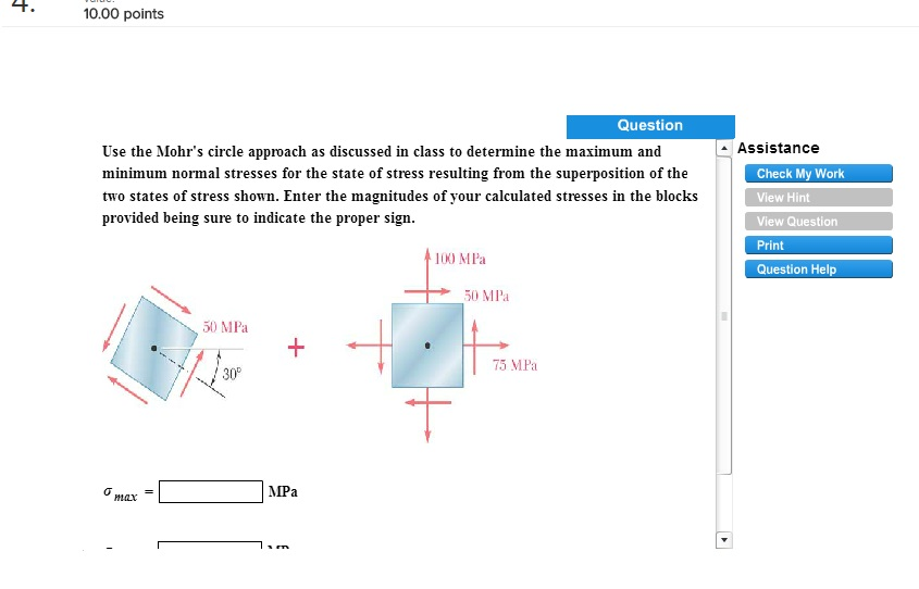 Solved Use the Mohr's circle approach as discussed in class | Chegg.com