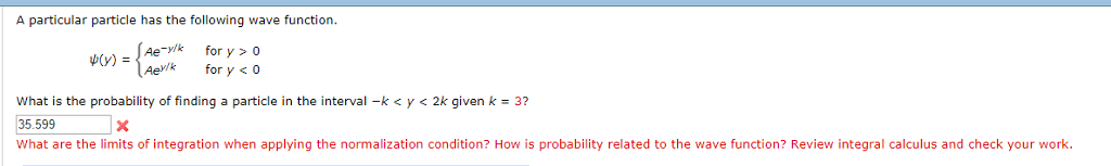 Solved A particular particle has the following wave | Chegg.com