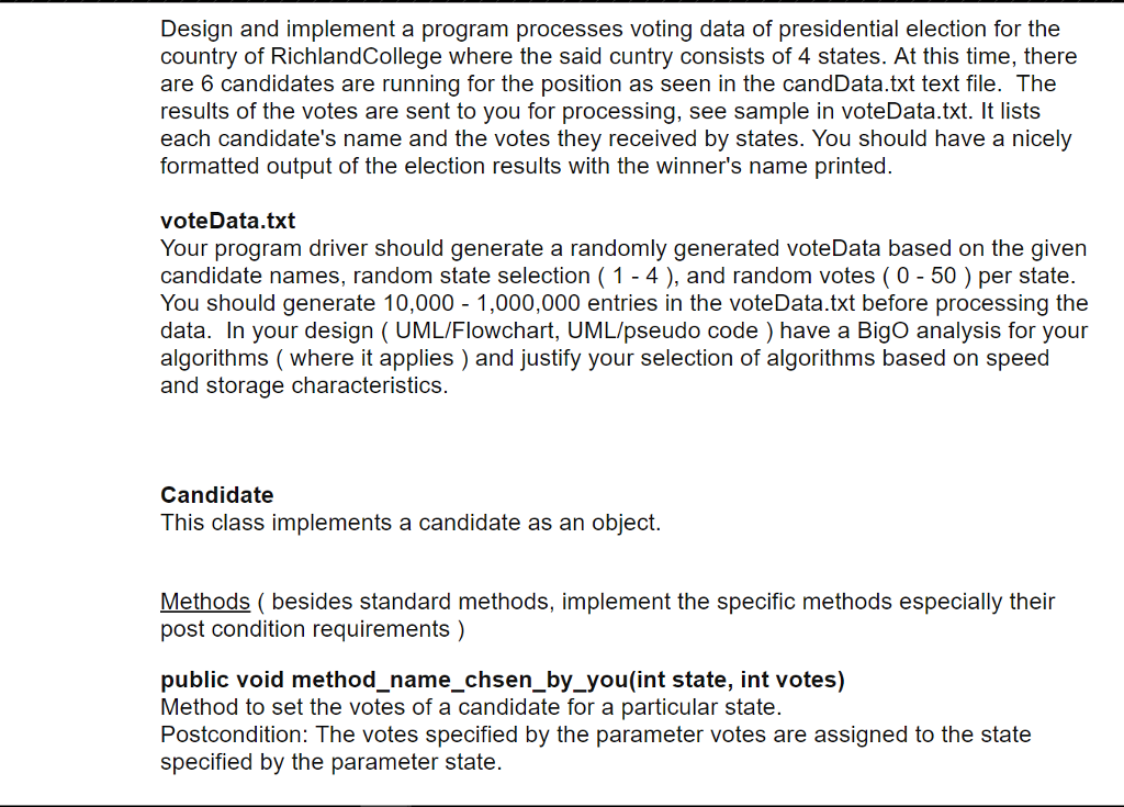 Solved Design and implement a program processes voting data | Chegg.com