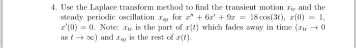 Solved Use the Laplace transform method to find the | Chegg.com