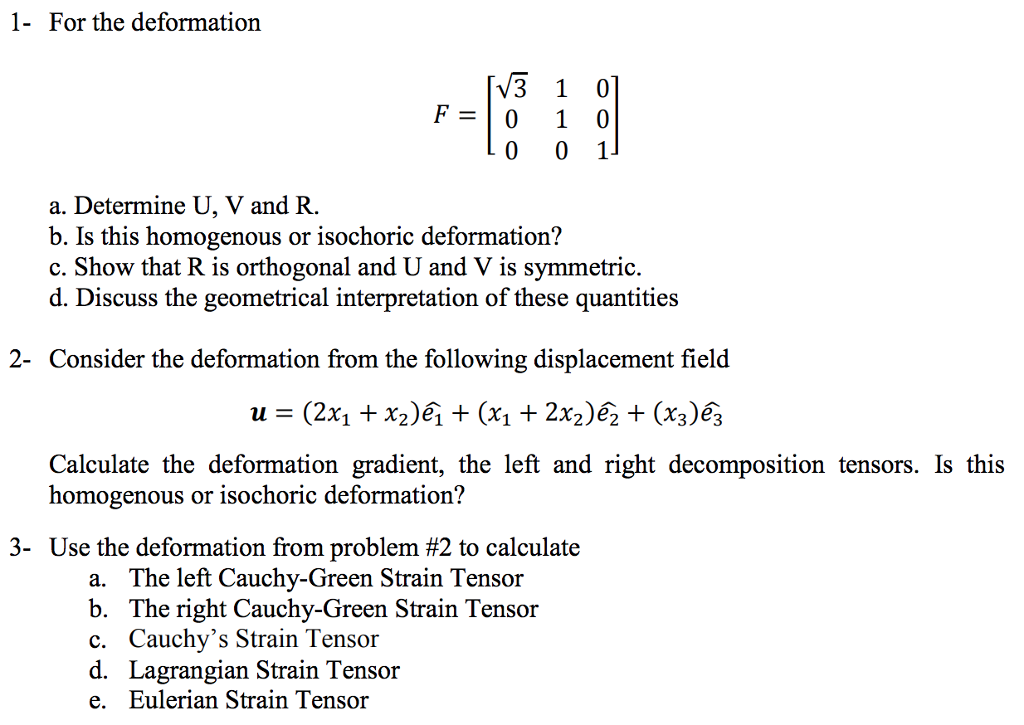 Solved 1- For the deformation V3 1 0 F=10 a. Determine U, V | Chegg.com