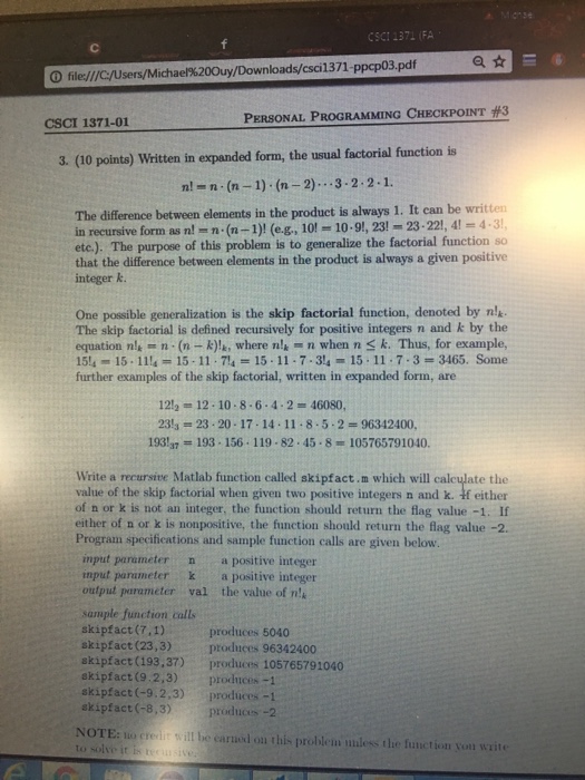 Solved Written in expanded form, the usual factorial | Chegg.com